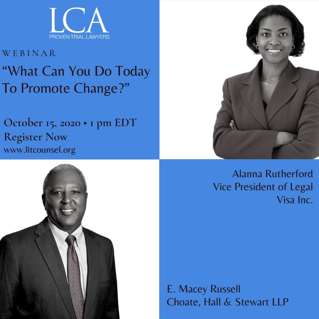 "What Can You Do Today To Promote Change?" Webinar - Litigation Counsel ...